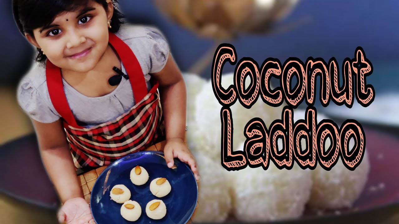 Coconut Ladoo | coconut Ladoo in 3mins | 3yrs Old Toddler Chef Eva ...