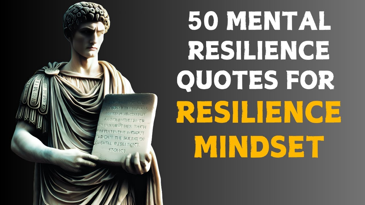 50 Quotes to Build Resilience - Mental Resilience Quotes for Resilience ...