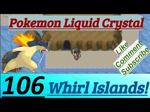 Pokemon Liquid Crystal Episode 106 Found Vicious Whirlpool On Whirl ...
