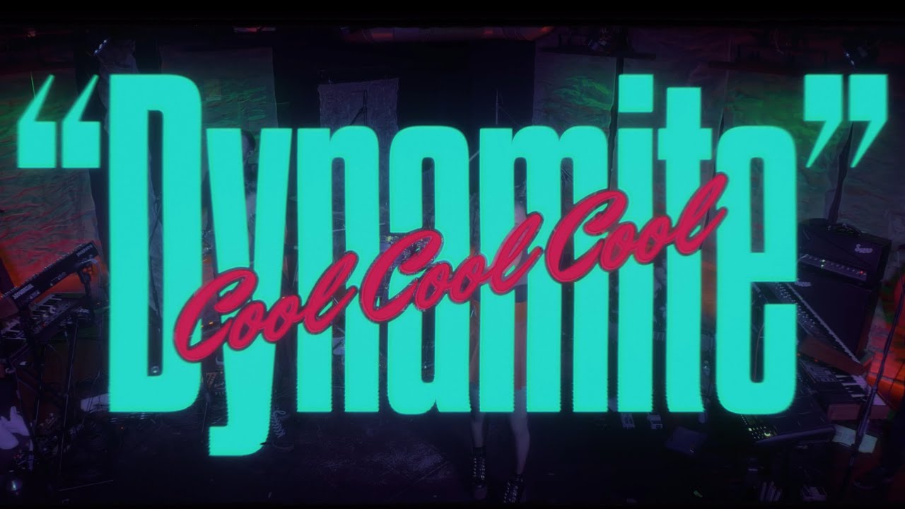 Cool Cool Cool - Dynamite (Live at Bayside Bowl) - YouTube