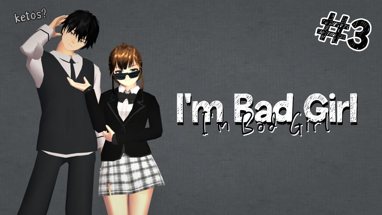 Im Bad Girl 3 Drama Sakura School Simulator Youtube
