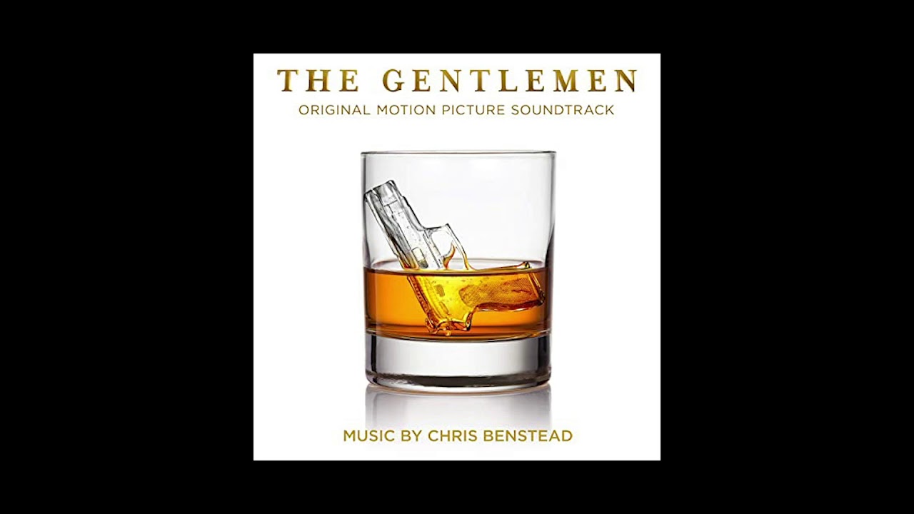 The Gentlemen Soundtrack Track 12. "Is That a Gun?" Chris Benstead ...