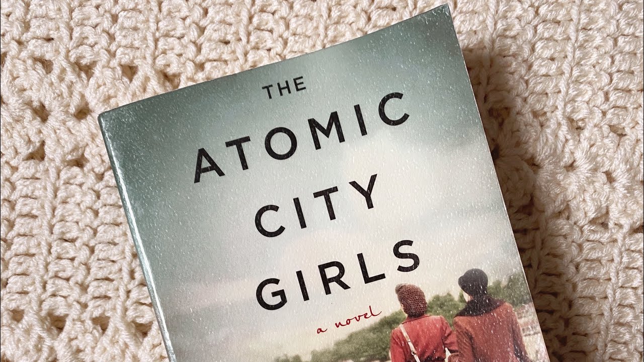 BOOK REVIEW: The Atomic City Girls by Janet Beard - YouTube