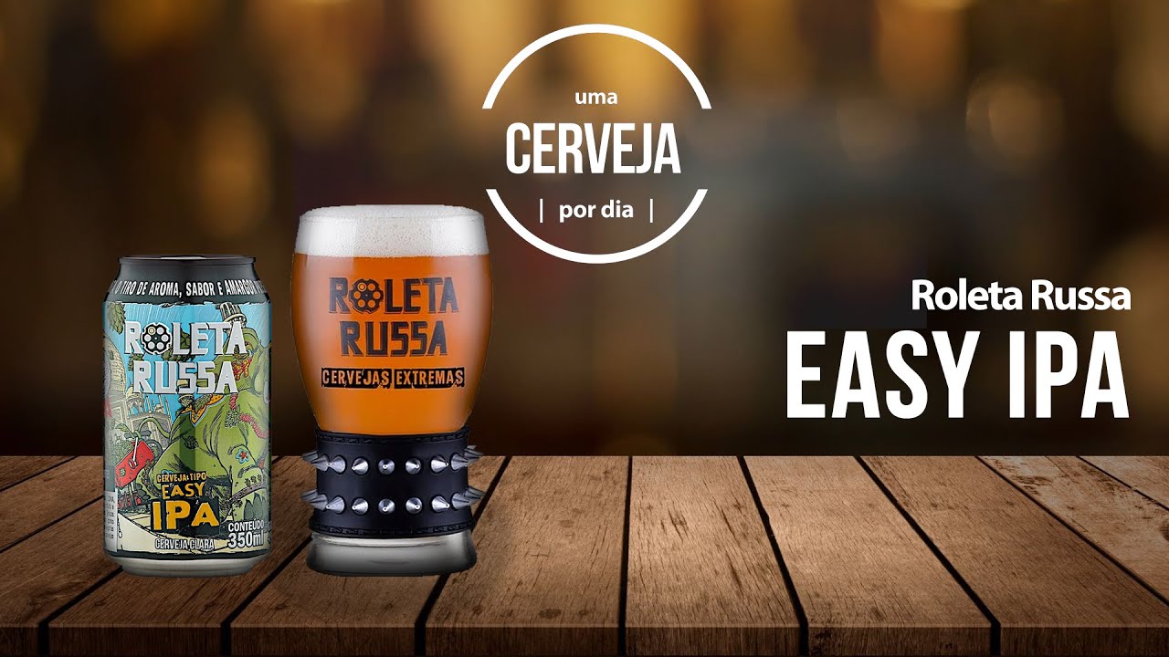 Easy IPA | Roleta Russa | Uma Cerveja Por Dia #0347 - YouTube