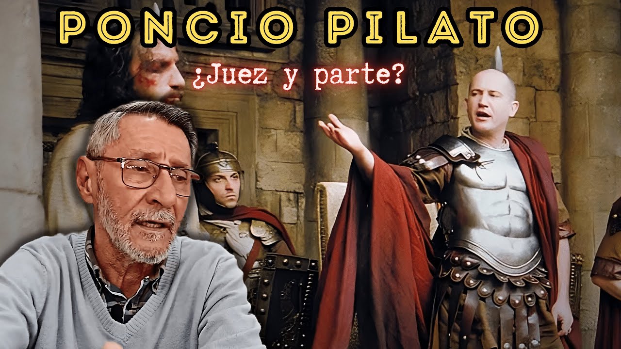 Poncio Pilato: ¿Juez y parte? - YouTube