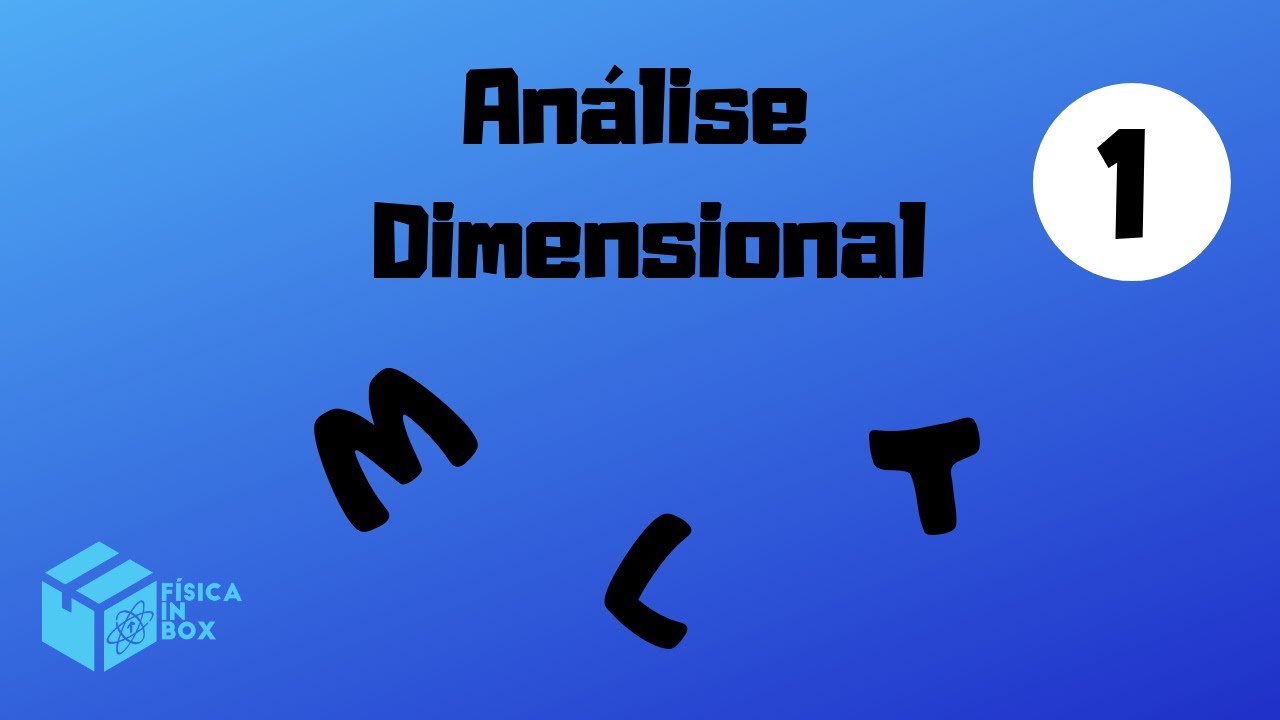 Aprenda o que é e como usar a Análise Dimensional - YouTube
