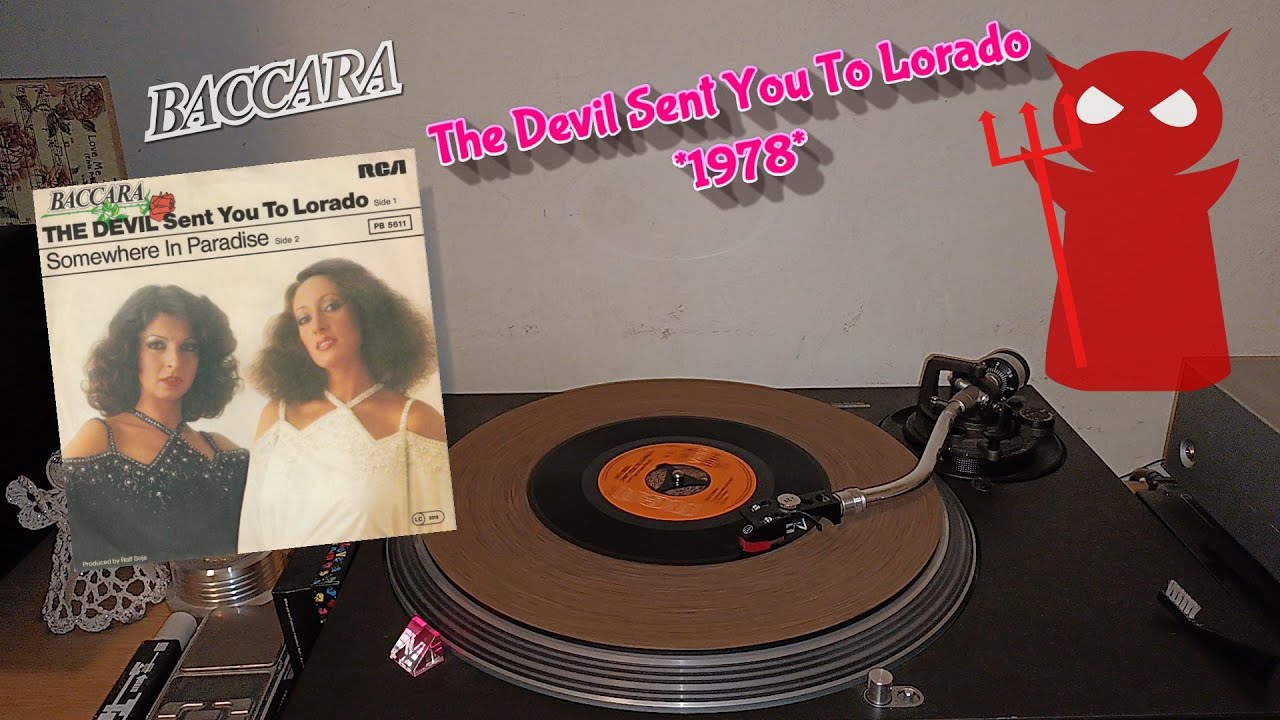 Baccara – The Devil Sent You To Lorado *1978* /// *vinyl rip* - YouTube