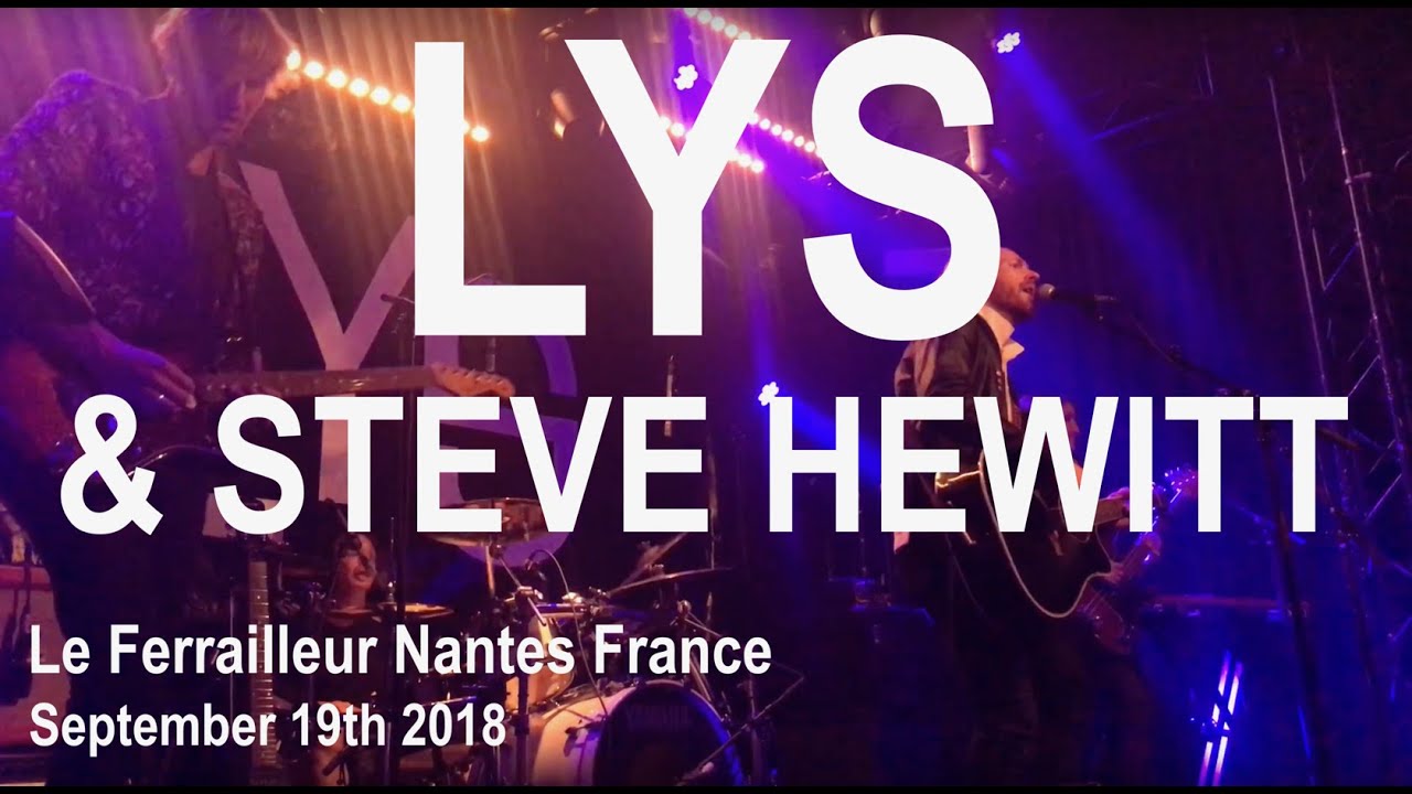 LYS & Steve Hewitt (Placebo) Full Live Concert 4K @ Le Ferrailleur ...