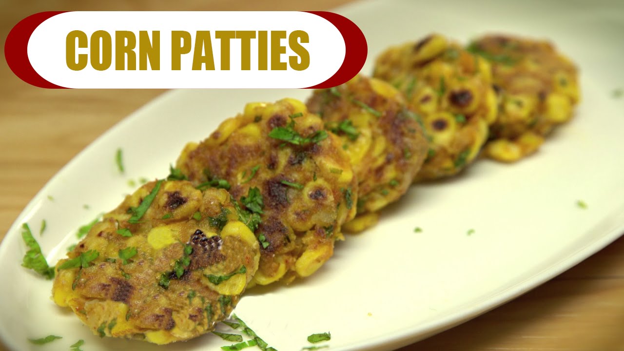 Makai Pattice | Corn Cutlet Patties | Winter Appetizers Recipes | Easy ...