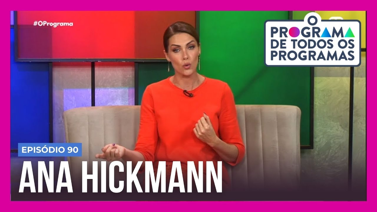 O Programa de Todos os Programas: Ana Hickmann relembra estreia na Record TV e carreira na ...