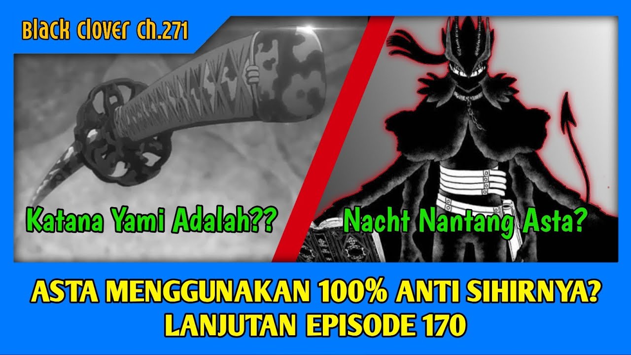 Black Clover Episode 171 || Manga Black Clover Chapter 271 - YouTube