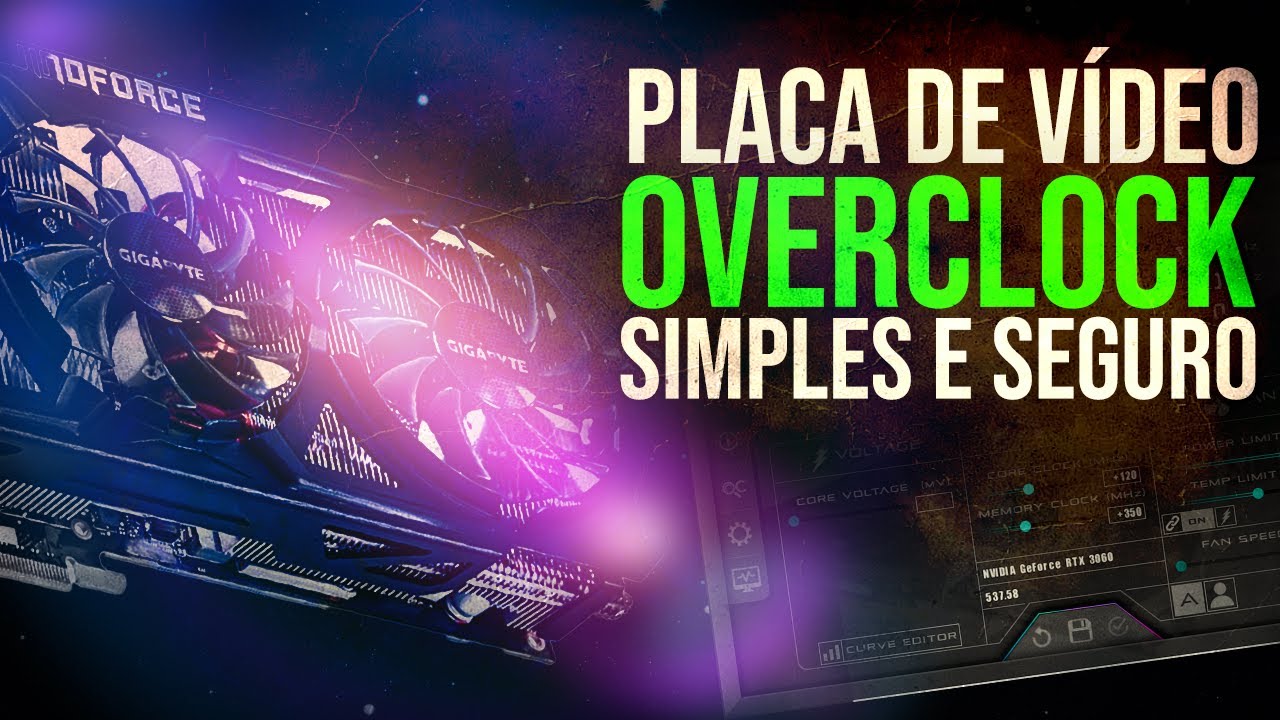 Como fazer OVERCLOCK na sua PLACA DE VÍDEO! (COM APENAS 2 PROGRAMAS) - YouTube