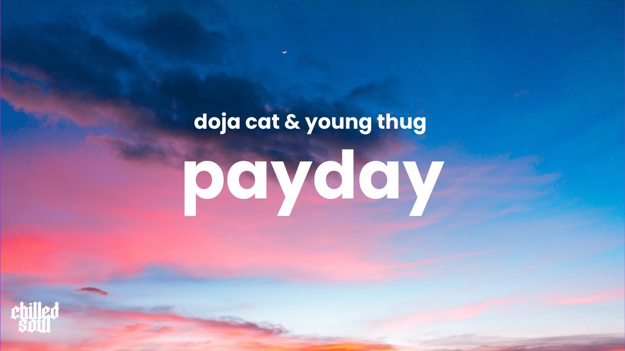 Doja Cat & Young Thug - Payday (Clean - Lyrics) - YouTube