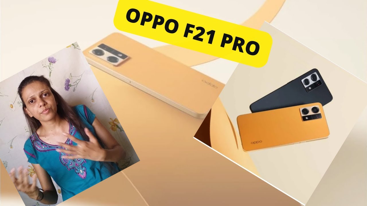 OPPO F21 PRO| Specifications| Features|Phone with Beautiful Look |Phone ...