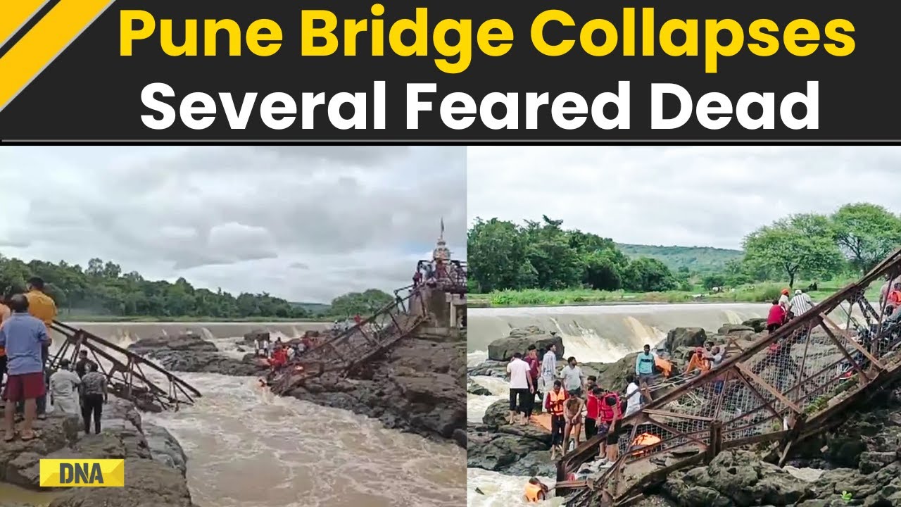 Pune Bridge Collapse: Several Feared Drowned As Bridge Collapsed In ...