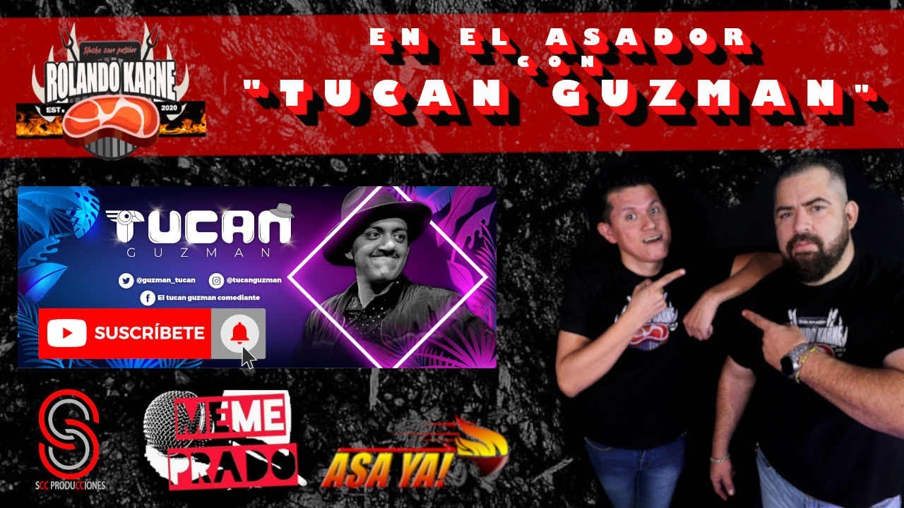 EN EL ASADOR CON "TUCAN GUZMAN" - YouTube