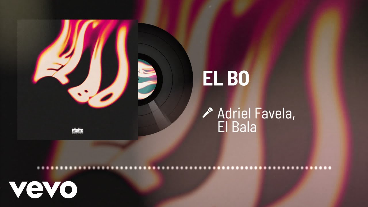 Adriel Favela, El Bala - EL BO (Audio) - YouTube