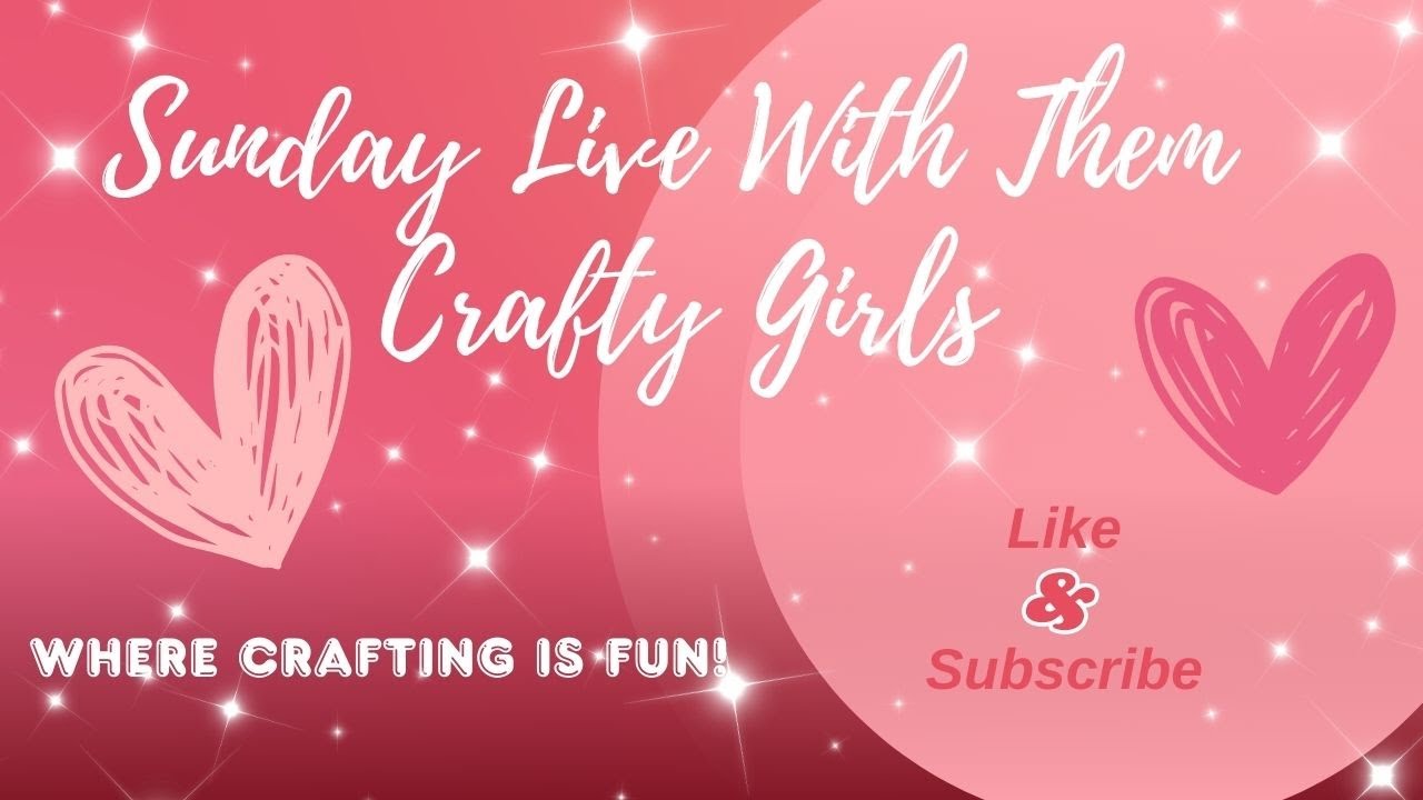 Them Crafty Girls Live - YouTube