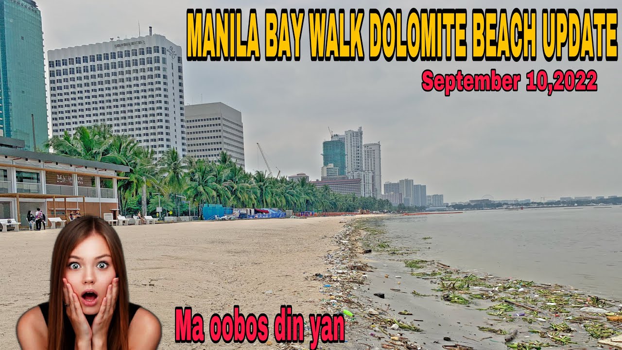 Manila bay walk dolomite beach update today September 10,2022 @Marcelo butac vlog - YouTube