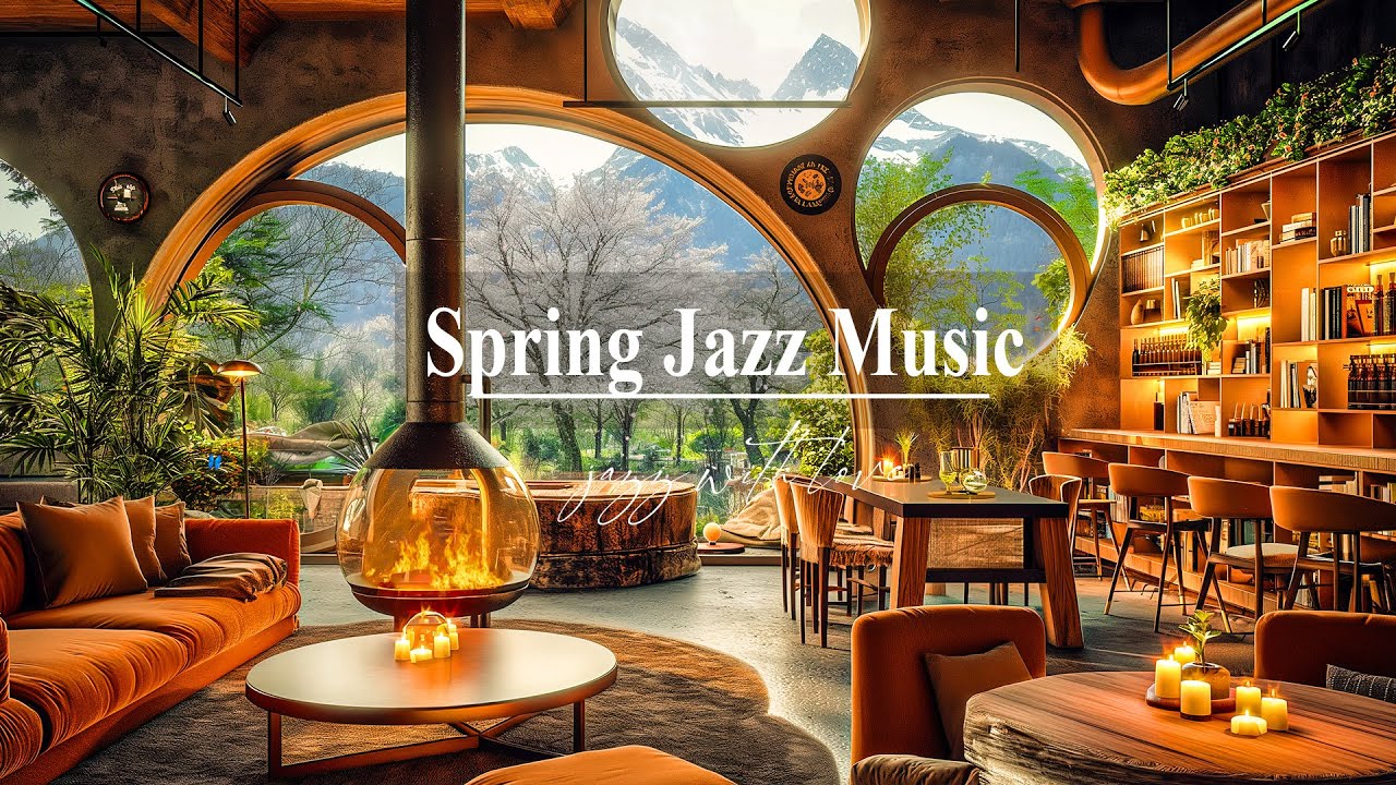 Relax Jazz Music For New Day With Coffee Shop - Spring Jazz Instruments ...