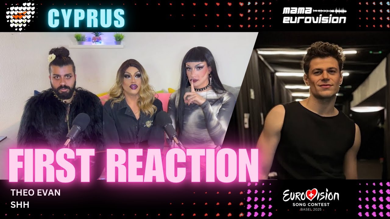 🇨🇾 Cyprus - Theo Evan - Shh - First Reaction - Eurovision 2025 - YouTube