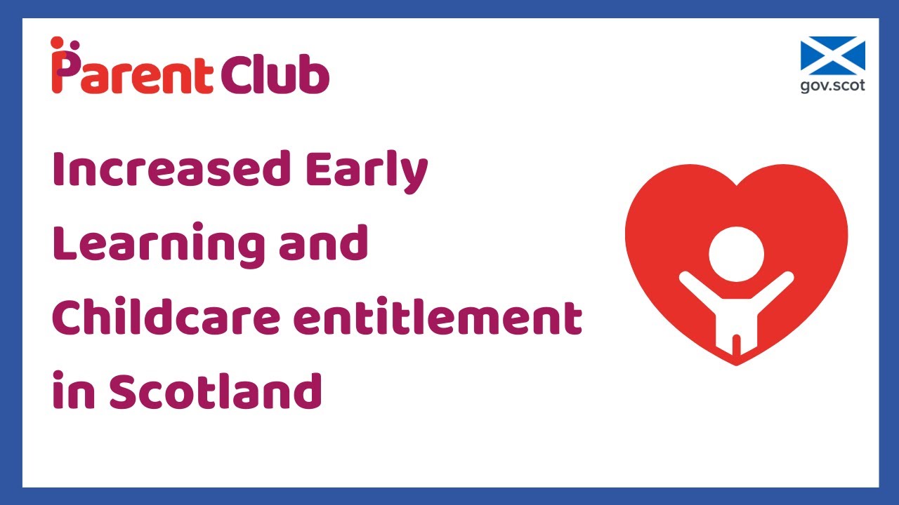 Parent Club: Increased Early Learning and Childcare Entitlement in ...