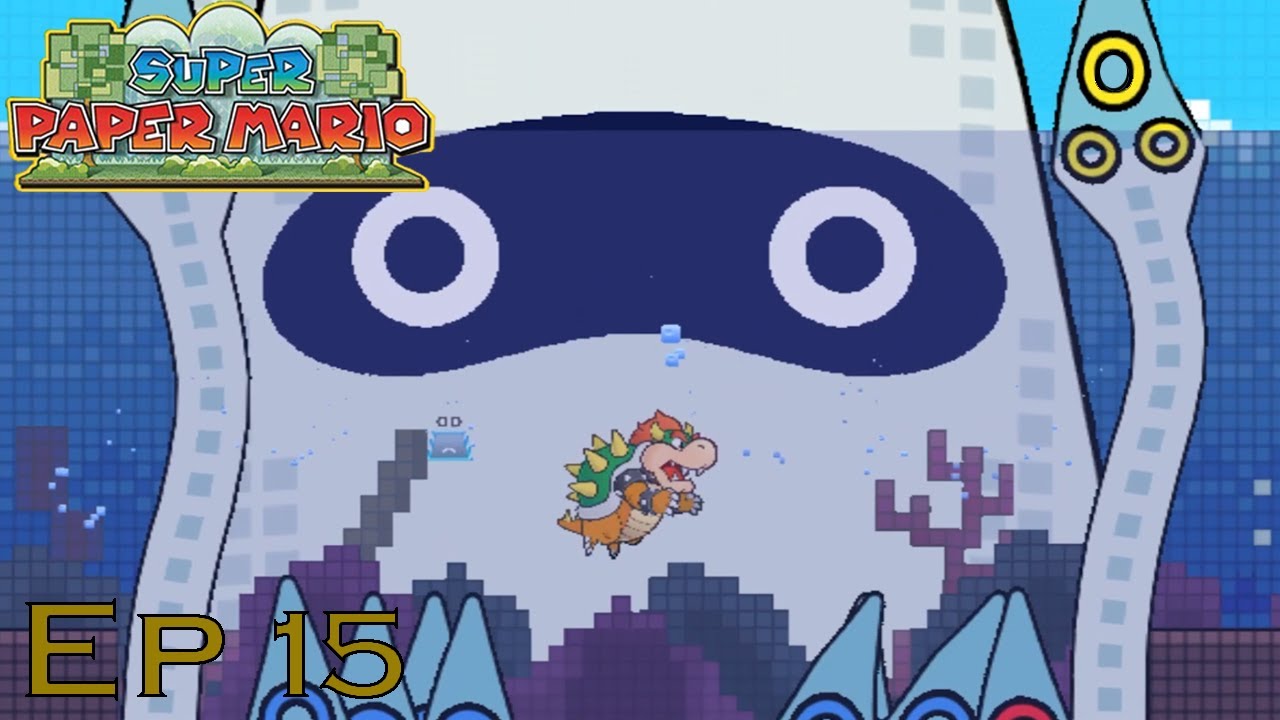 Super Paper Mario - Ep 15: Blooper battle!! - YouTube