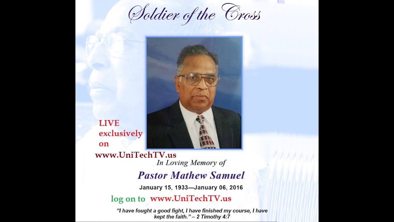 Viewing Service of Pastor Mathew Samuel(83)Live Streaming available at ...