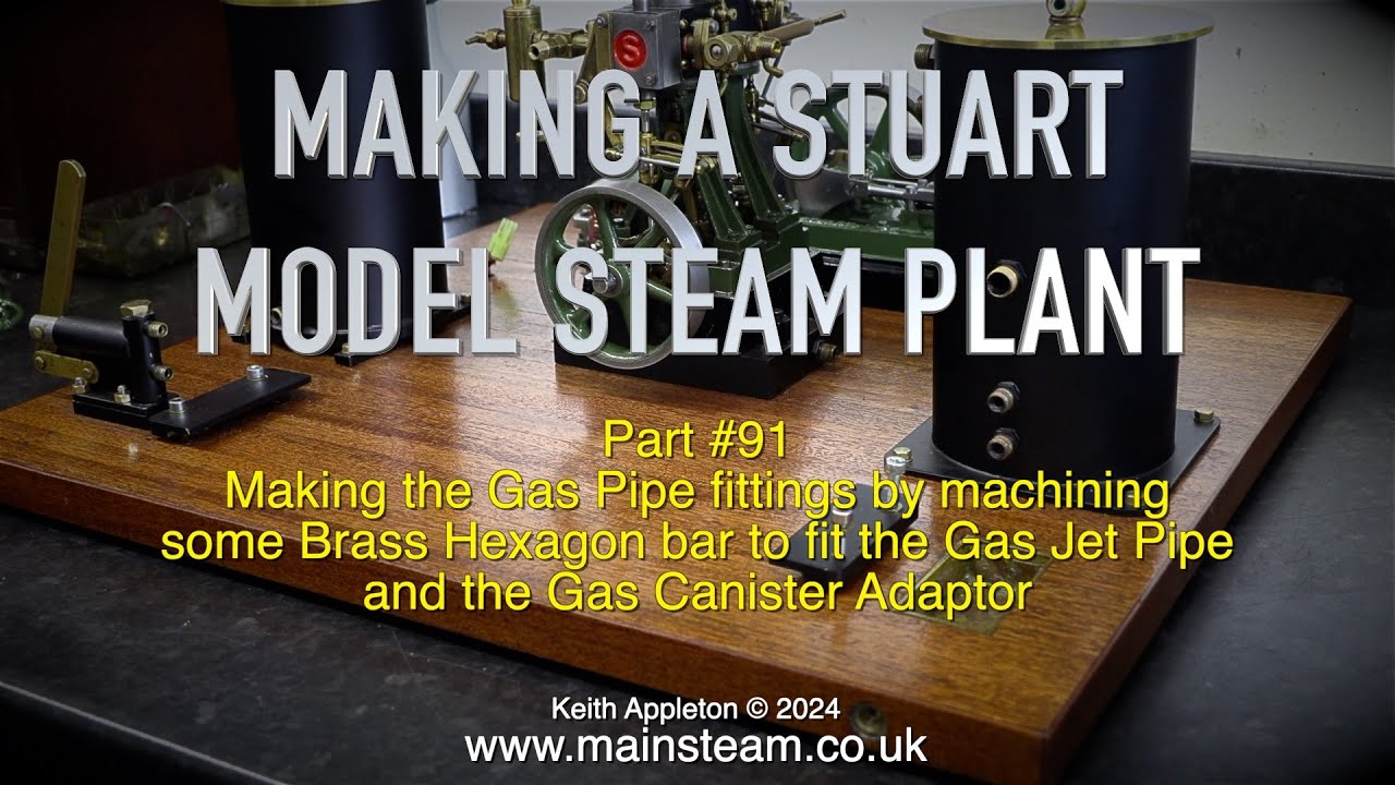 MAKING A STUART MODEL STEAM PLANT - PART #91 - YouTube