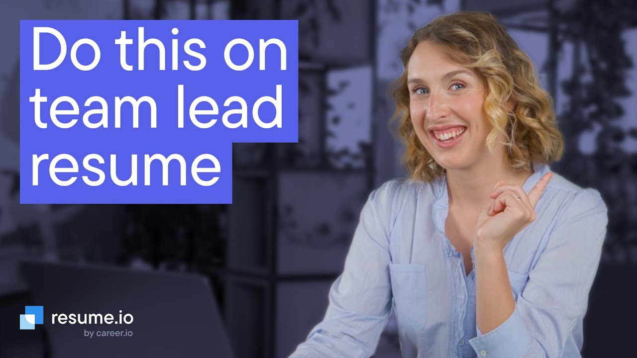 How to write a team lead resume (with examples) - YouTube