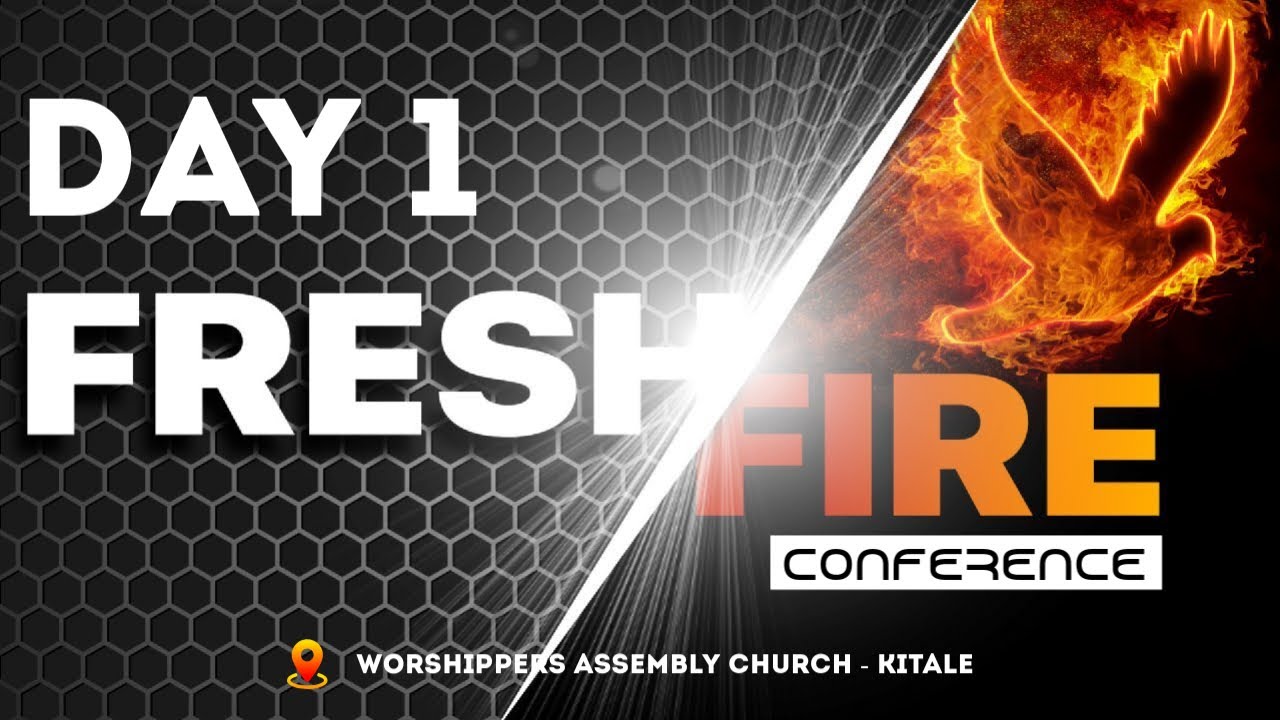 DAY 1 FRESH FIRE CONFERENCE || 18TH SEPT 2024 - YouTube