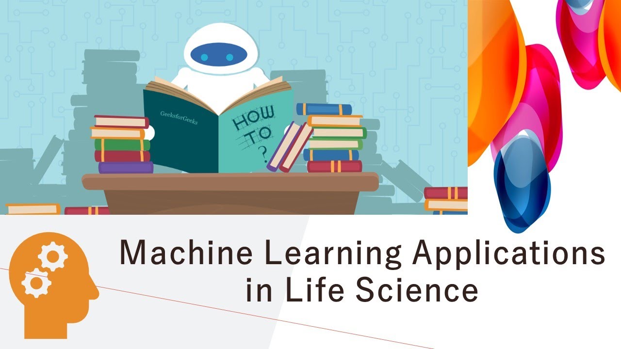 Machine Learning Applications in Life Sciences Explained in 7 Minutes ...