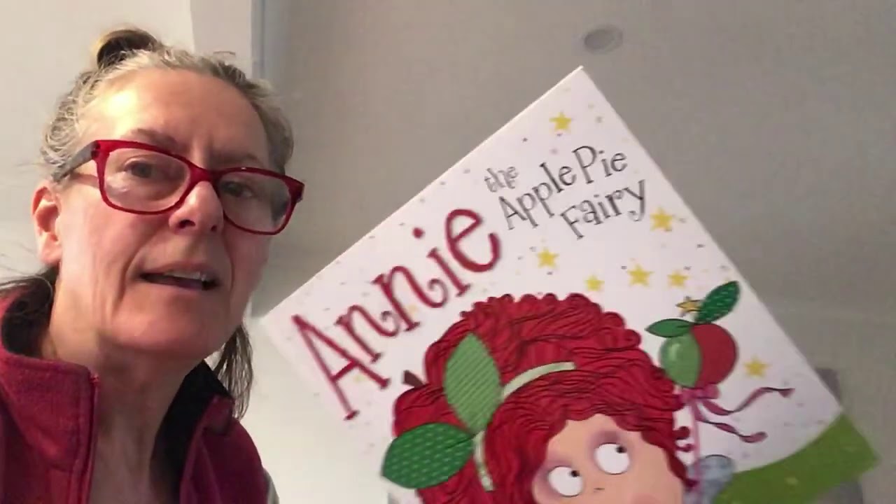 Annie the Apple Pie Fairy - YouTube
