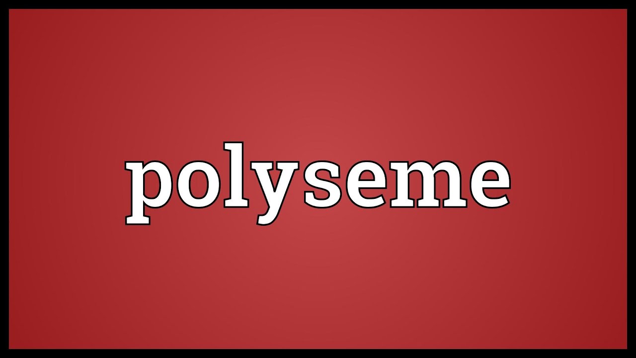 Polyseme Meaning - YouTube