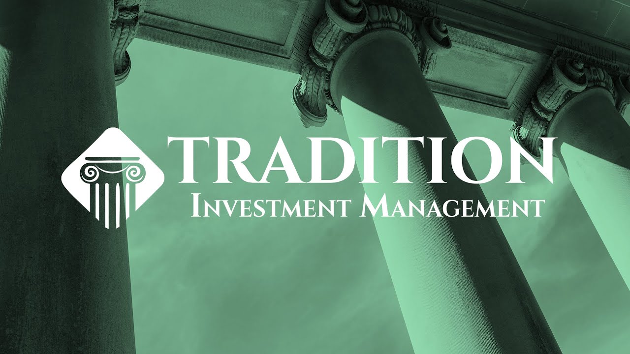 Tradition Investment Management is now a registered investment adviser ...