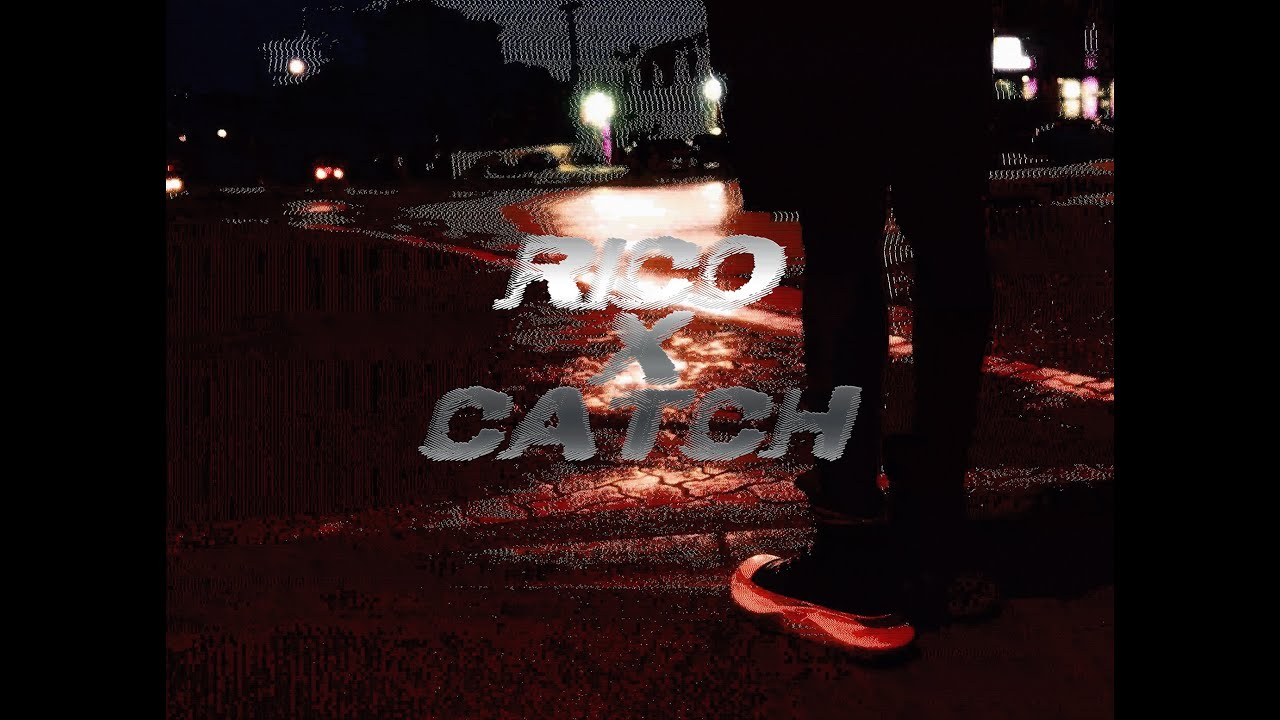 RICO X - CATCH ( OFFICAL MUSIC VIDEO ) - YouTube
