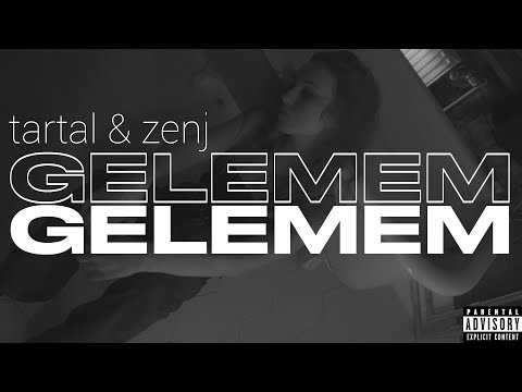 Tartal ft. ZenJ - GELEMEM [Official Music Video]
