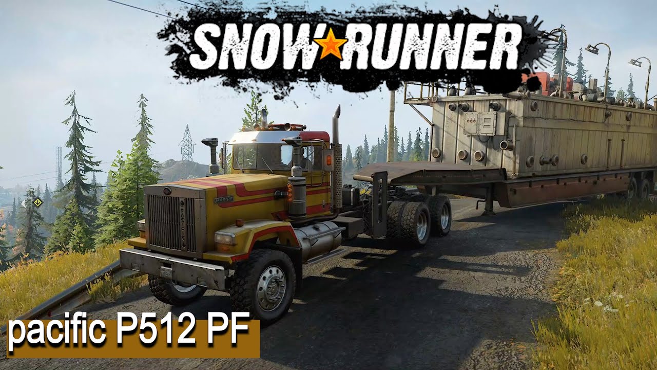 pacific P512 PF Transporting The Construction Rig Trailer in SnowRunner ...