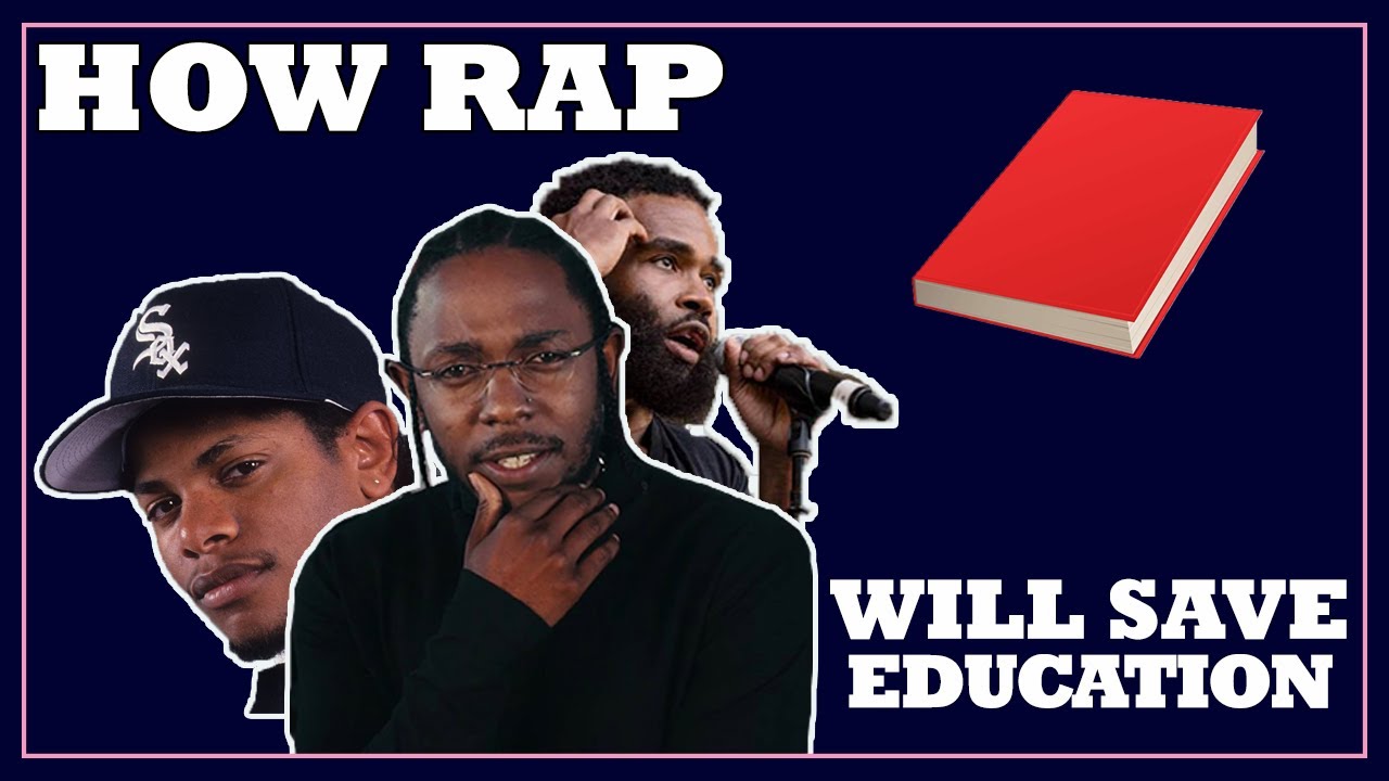 How Rap Will Save Education - YouTube