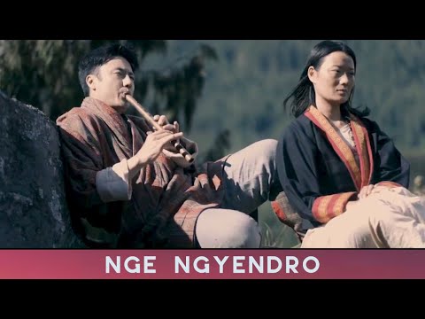 NGE NGYENDRO -SONAM WANGDI & KARMA WANGMO | ATHANG TENZIN PEM
