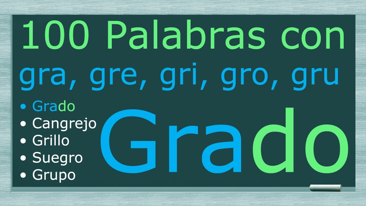 100 Palabras con gra, gre, gri, gro, gru - YouTube
