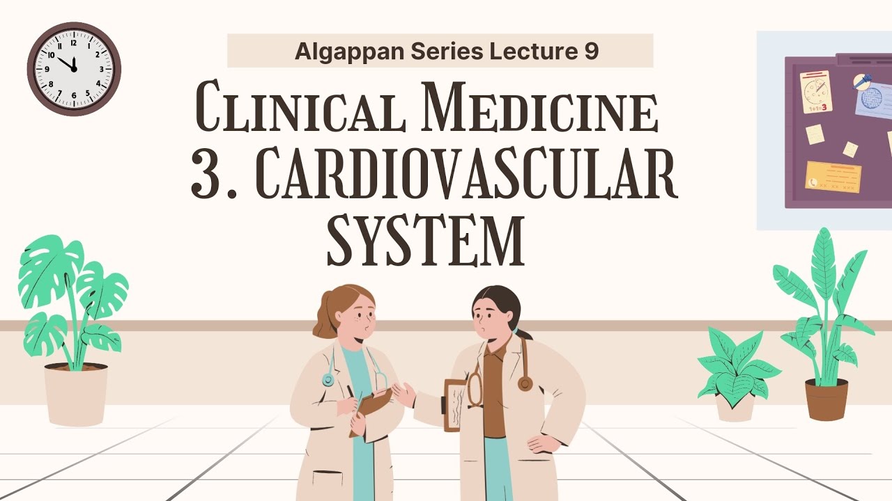 ALGAPPAN CHAPTER 3 PART 2 |MEDICINE FOR PRACTICAL EXAMS | CARDIOVASCULAR SYSTEM - YouTube