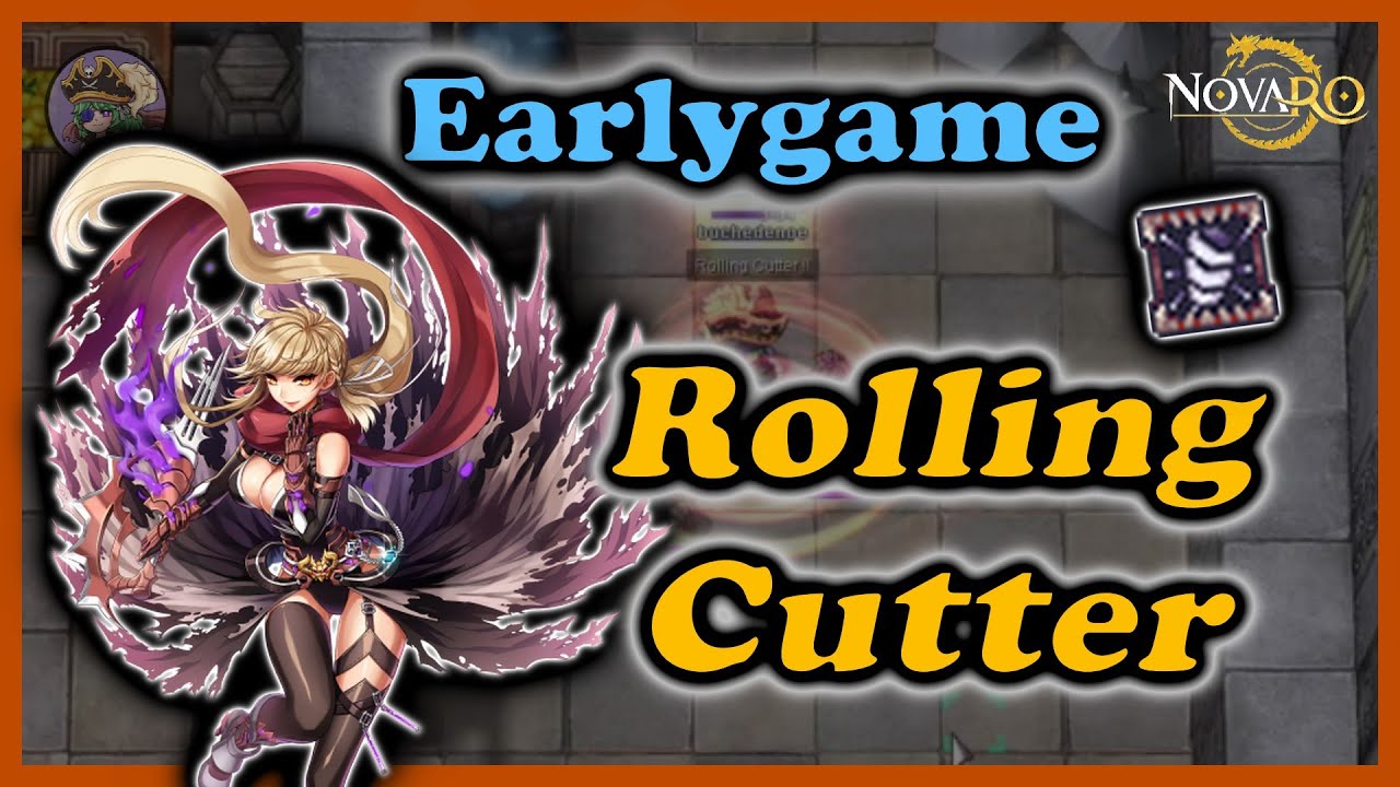 [NovaRO] - Rolling Cutter GX (Earlygame) - YouTube