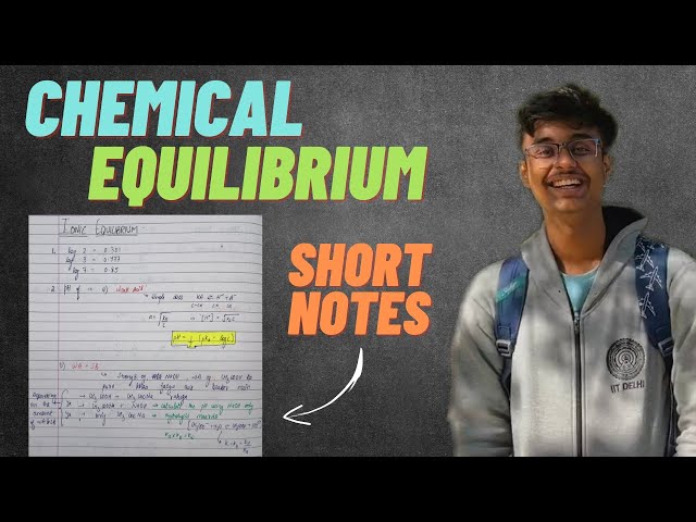 Chemical Equilibrium Short Notes