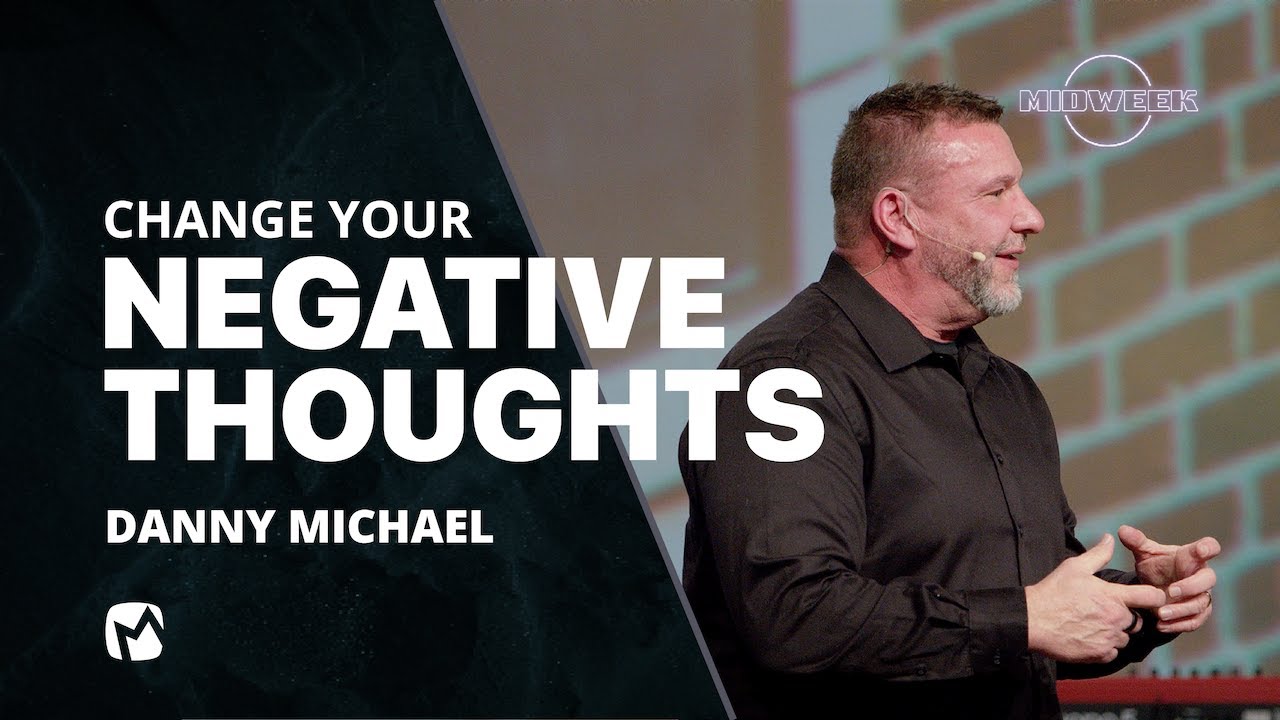 The Power Your Mind Holds Over Your Life | Danny Michael | Midweek ...
