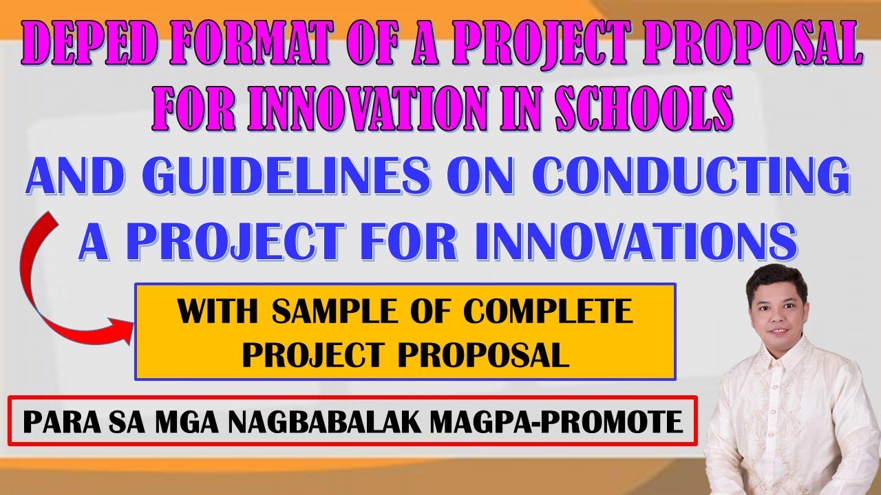 DEPED FORMAT OF A PROJECT PROPOSAL FOR INNOVATION IN SCHOOL WITH SAMPLE ...