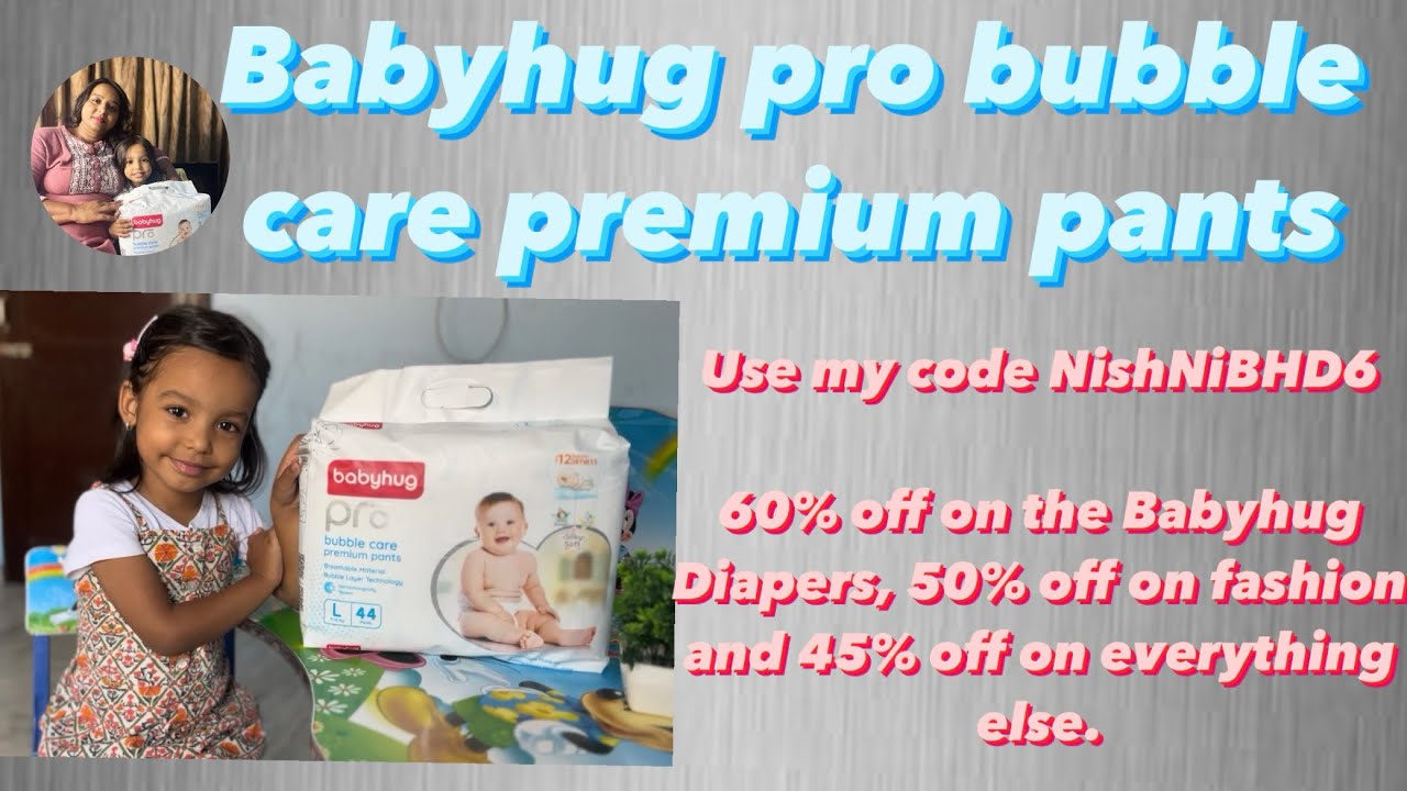 Babyhug pro bubble care premium pants diapers || best diaper for baby ...