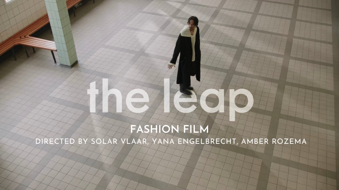 The Leap (Fashion Film) by Solar Vlaar, Yana Engelbrecht, Amber Rozema ...