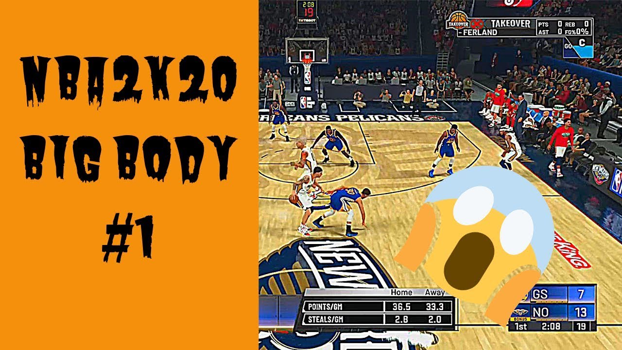 Nba 2k20 Big Body #1 - YouTube