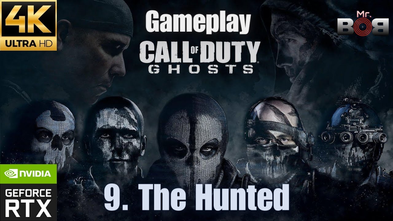 Call of Duty Ghosts | Part 9 | The Hunted | 4K ULTRA Gameplay - YouTube